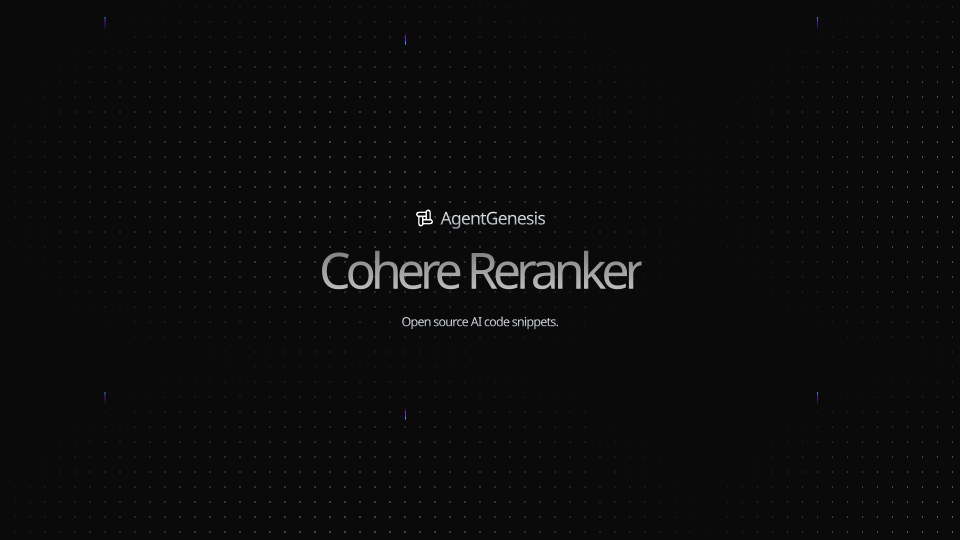 Cohere Reranker | AgentGenesis